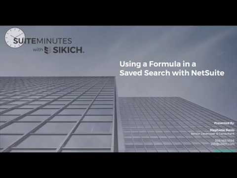 Using a Formula in a Saved Search with NetSuite| Sikich