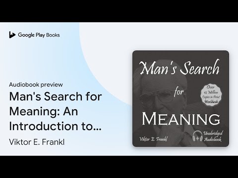 Man's Search for Meaning: An Introduction to… by Viktor E. Frankl · Audiobook preview