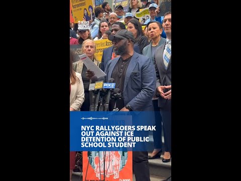 NYC rallygoers speak out against ICE detention of public school student