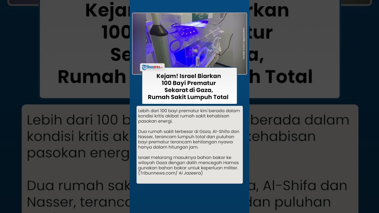 Kejam! Israel Biarkan 100 Bayi Prematur Sekarat di Gaza, Rumah Sakit ...