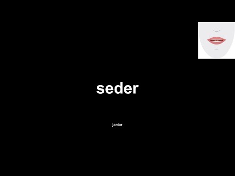 seder (jantar) How to Pronounce and definitions