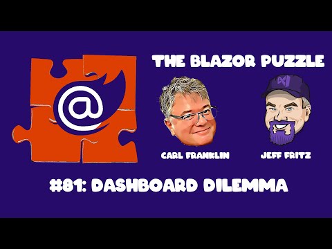 The Blazor Puzzle 81 - Dashboard Dilemma