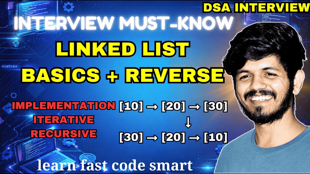 Linked List Basics + Reverse Linked List in Python | DSA Interview Questions for Placements