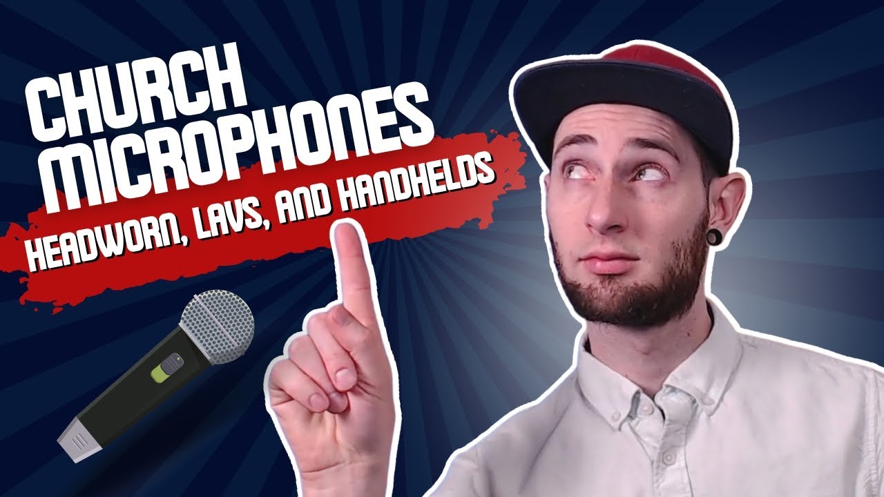 Church Microphone Solutions:  Pick the Perfect Wireless Setup for Your  Ministry