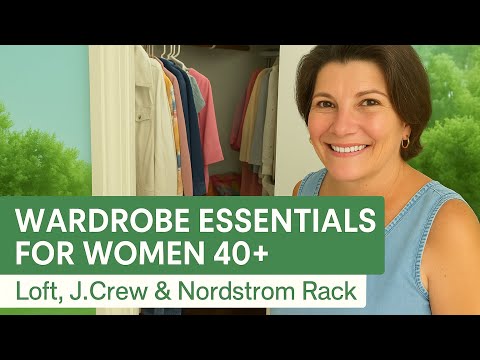 Wardrobe Essentials for Women 40+ | Loft, J.Crew & Nordstrom Rack