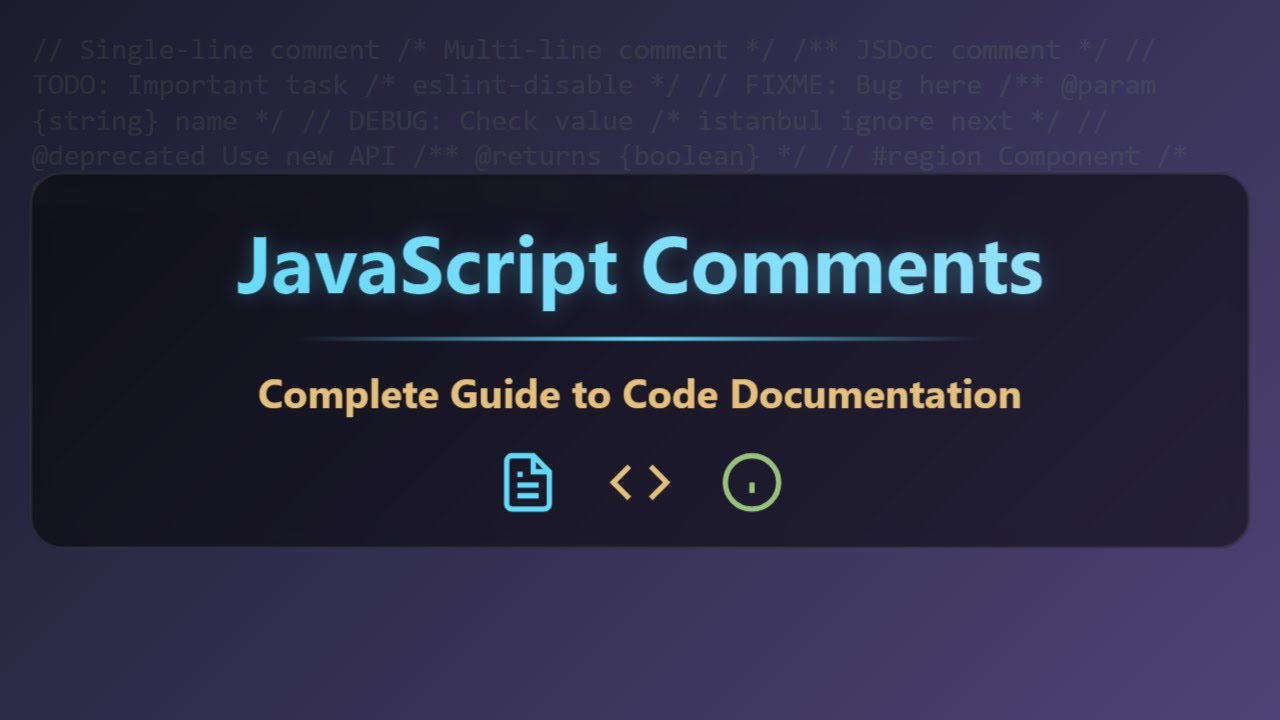 JavaScript Comments: A Beginner's Guide to Code Documentation