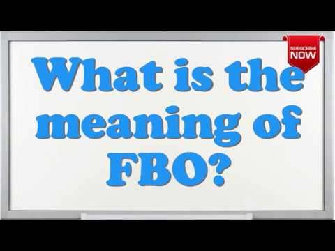 What is the full form of FBO?