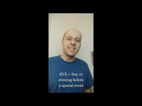 Meaning and usage of the word EVE.