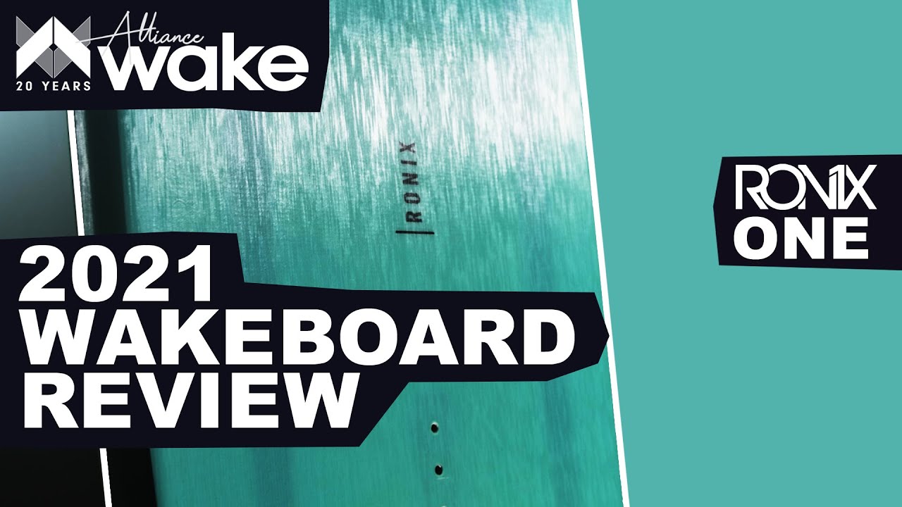 2021 Ronix - One | Wakeboard Review