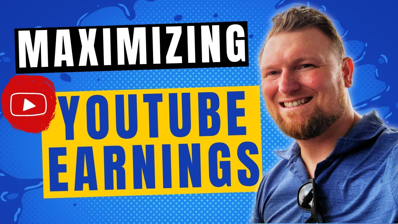 Maximizing Your YouTube Earnings (A Comprehensive Guide)