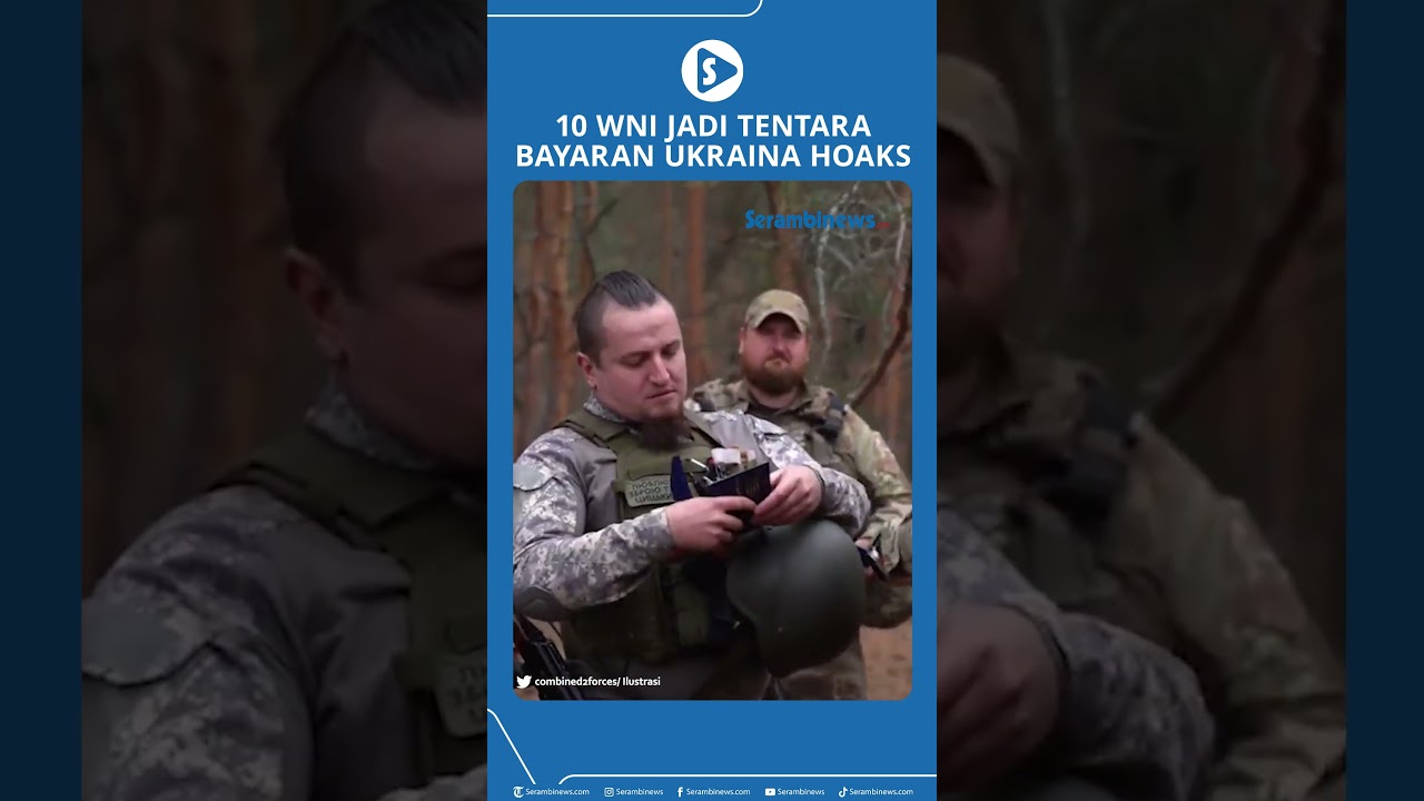 Panglima TNI TEGAS Bantah 10 WNI Jadi Tentara Bayaran Ukraina, HOAX!