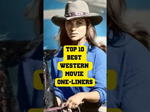 Top 10 Best Western Movie One-liners #Western #bestwestern #top10 #Facts #interesting