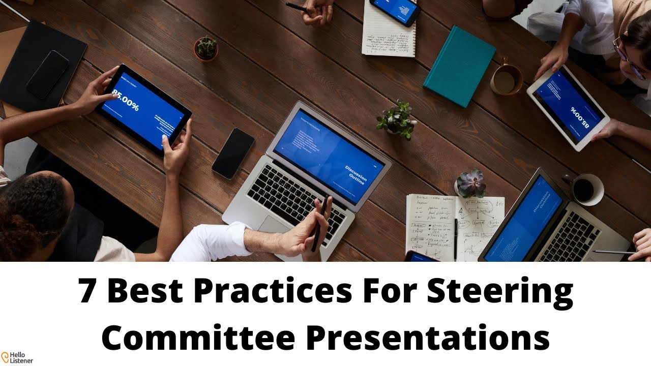 7 Best Practices For Steering Committee Presentations
