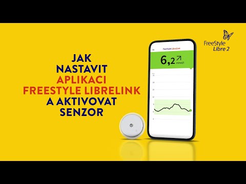 Jak nastavit aplikaci FreeStyle LibreLink a aktivovat senzor FreeStyle Libre 2