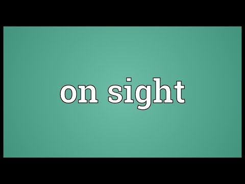 On sight Meaning