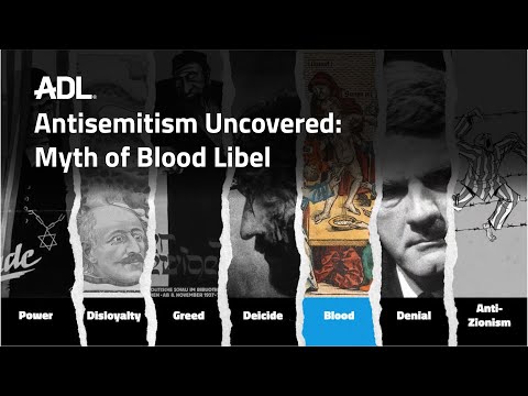 Antisemitism Uncovered Video: Myth of Blood Libel