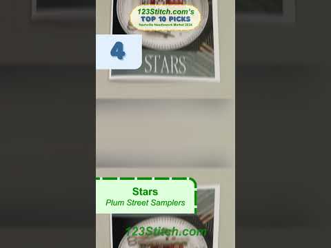 Starry Delights: 'Stars' - Top Pick from Nashville Needlework Market 2024!