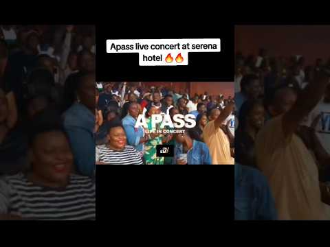 Apass live in Concert at Serena Hotel #ugandanmusic #apass #liveinconcert
