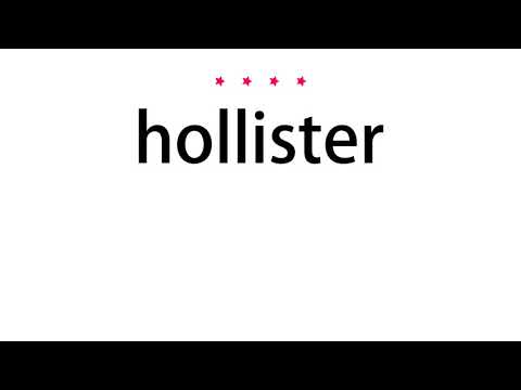 How to pronounce hollister - Vocab Today