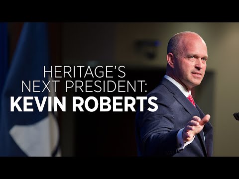 Meet Heritage’s Next President, Dr. Kevin Roberts