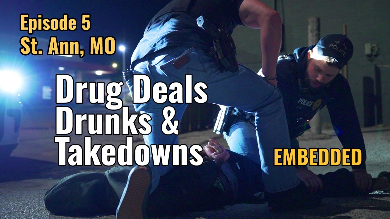 Episode 5: Drug Deals, Drunks & Takedowns