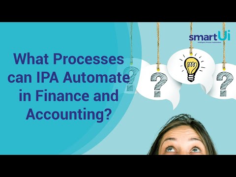 What processes can IPA Automate in Finance and Accounting