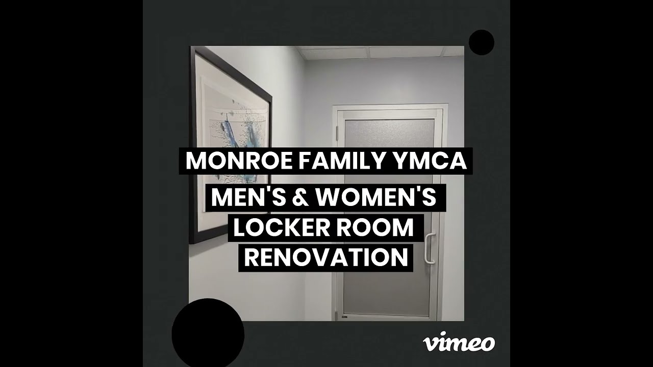 Monroe Family YMCA  Men's & Women's Locker Room Renovation-October 2023