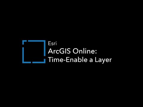 ArcGIS Online: Time-Enable a Layer