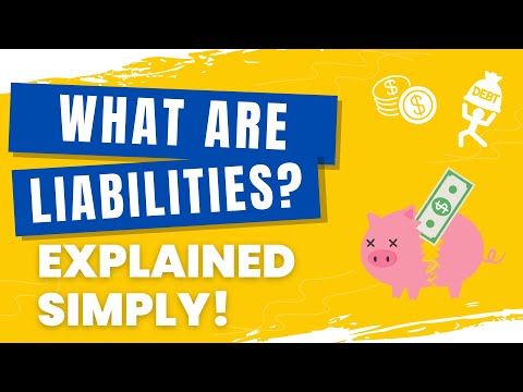 What are Liabilities? Explained with Examples