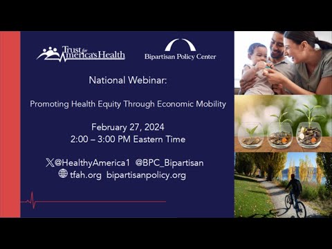 Promoting Health Equity Through Economic Opportunity | Bipartisan ...