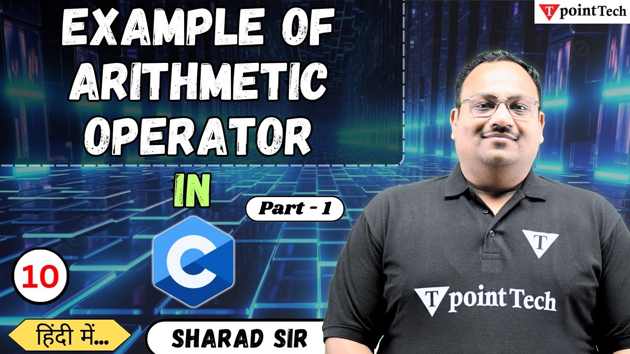 Arithmetic Operator Example-1 in C Language | C Programming Tutorial | Tpoint Tech