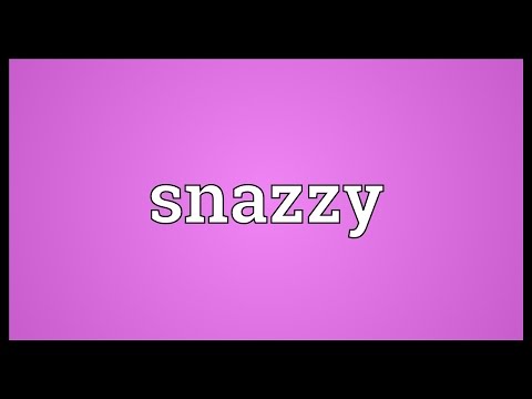Snazzy Meaning