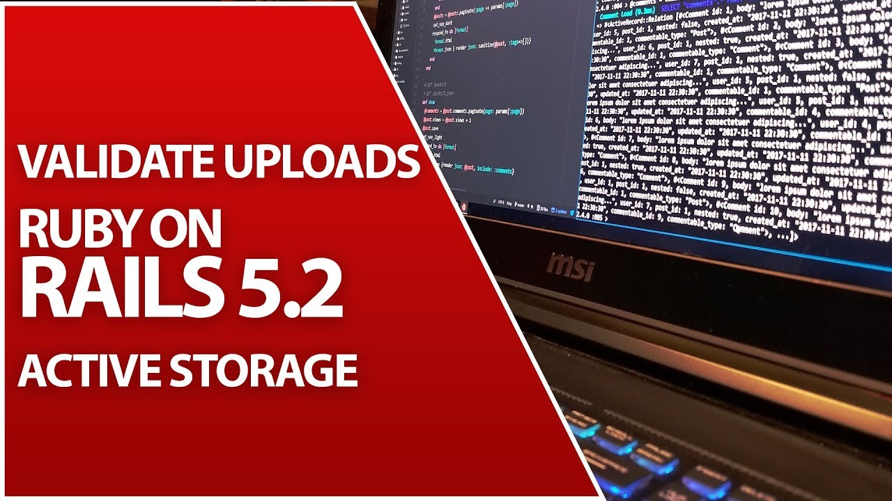 Validating Active Storage Images | Ruby on Rails 5.2 Tutorial