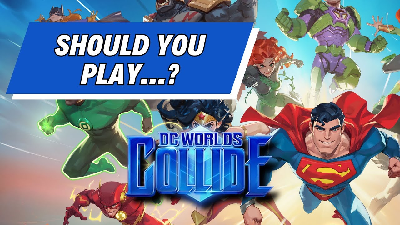Should You Play...DC Worlds Collide? (Mobile Review)