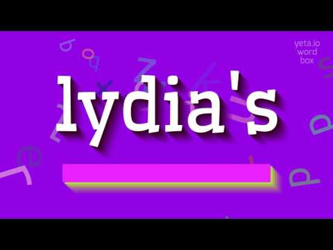 How to say "lydia's"! (High Quality Voices)