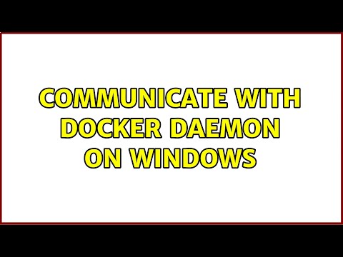 Communicate with Docker daemon on Windows