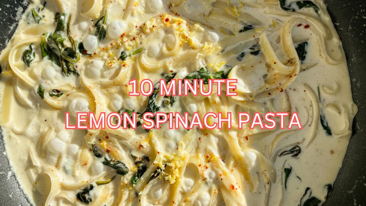The Best Lemon Spinach Pasta Recipe and in 10 Minutes Only!