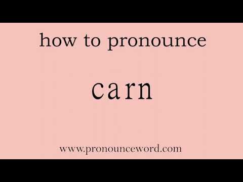 carn. How to pronounce the english word carn .Start with C. Learn from me.