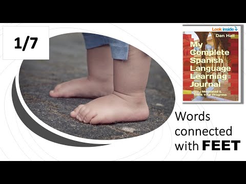Spanish vocabulary about the FEET part 1 of 7
