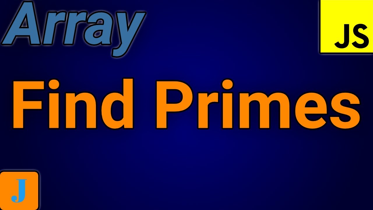 How To Find Prime Numbers In Array JavaScript
