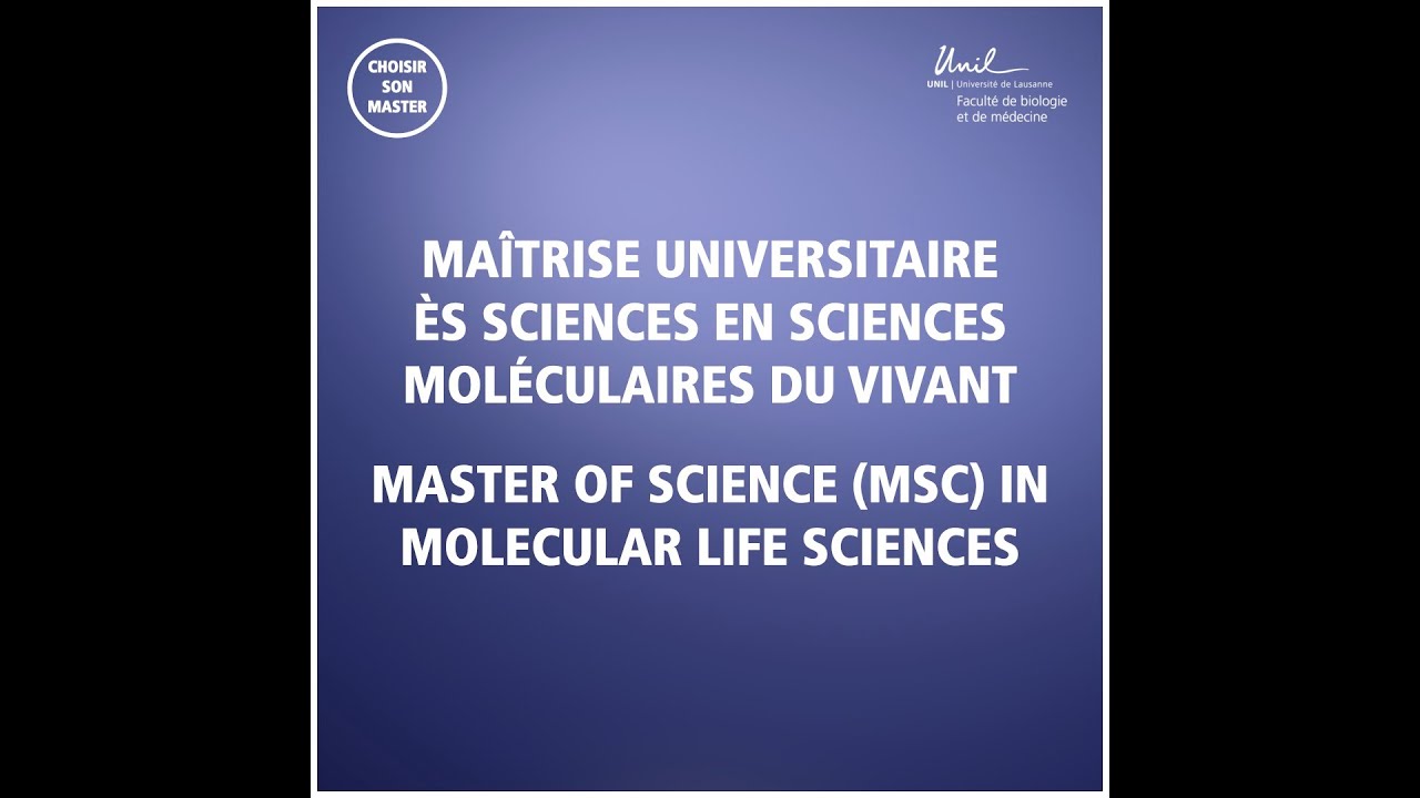 Master of Science in Molecular Life Sciences (MLS) - Unil