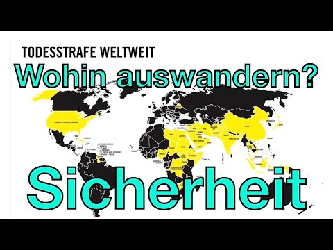Wohin auswandern? * Sicherheit * Mit offenen Karten analysiert! Welches Land passt zu Dir?