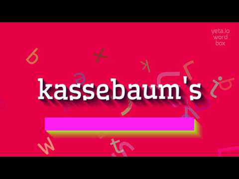 KASSEBAUM'S - HOW TO SAY KASSEBAUM'S?