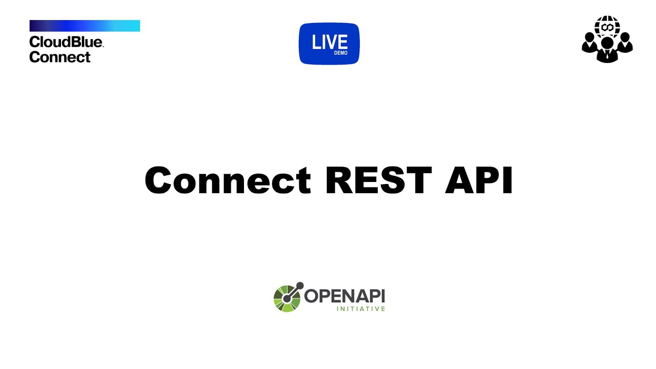 CloudBlue Connect REST API Overview and Live Demo
