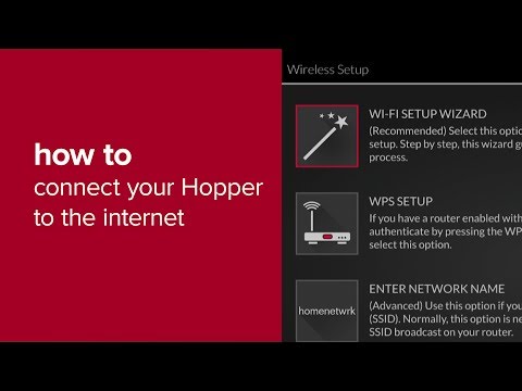 How to Connect Your Hopper to the Internet
