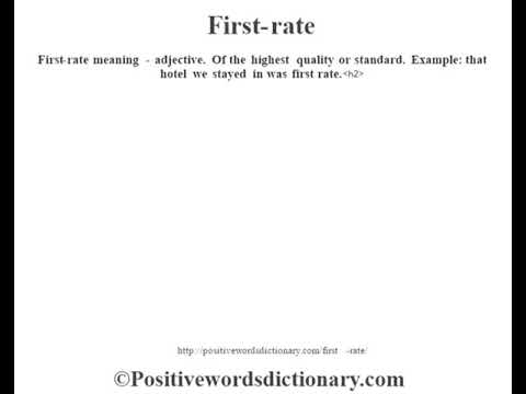 First-rate definition | First-rate meaning