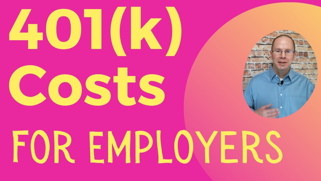401(k) Costs For Employers: What to Expect