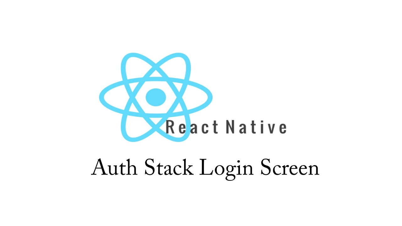React Native Project: Authentication Stack - Login Screen