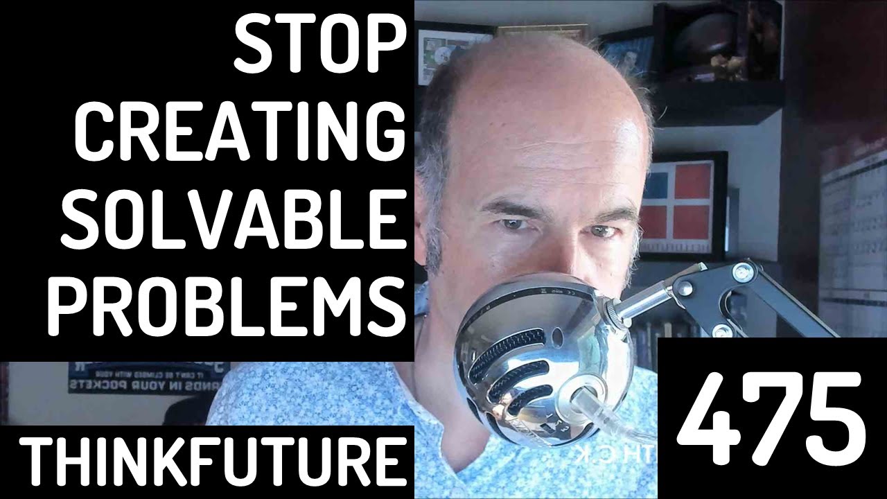475 EXTRA Stop Creating Solvable Problems