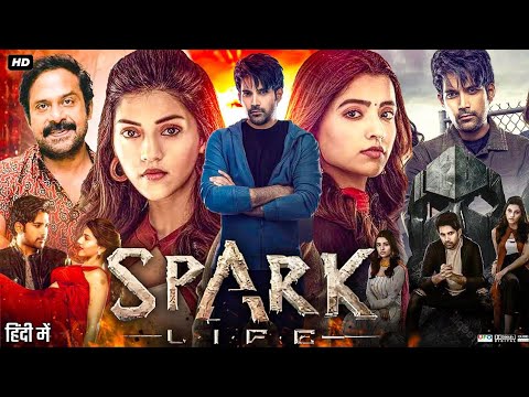 Spark Life 2025 Full Movie Hindi | Vikrant | Mehreen Pirzada | Guru Somasundaram | Review & Facts